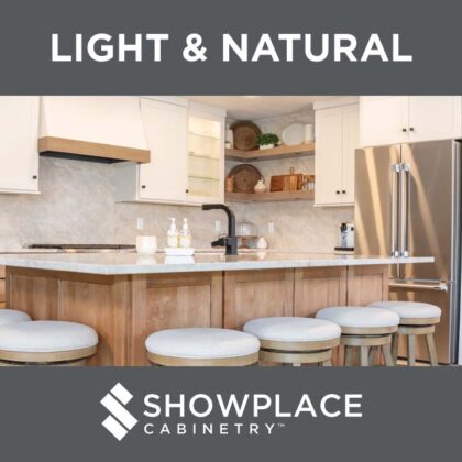 Light & Natural - Showplace Cabinetry